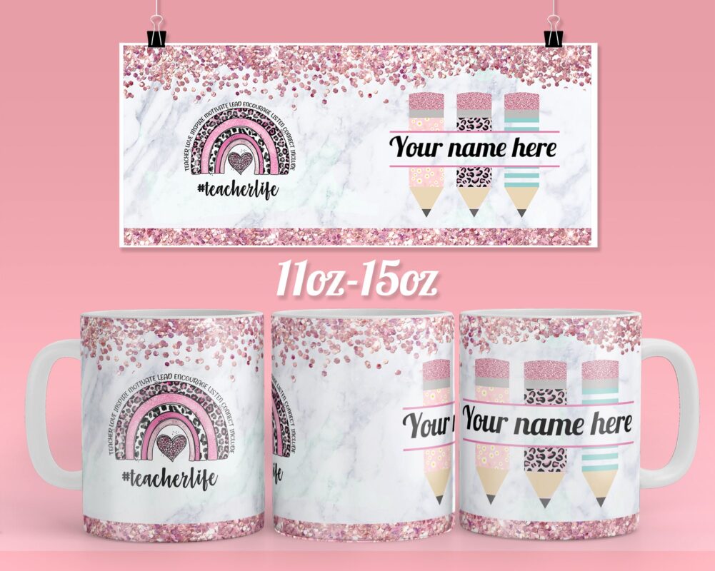 Teacher Life - Name Customised Coffee Mug Design For 11 - 15oz Mug ...